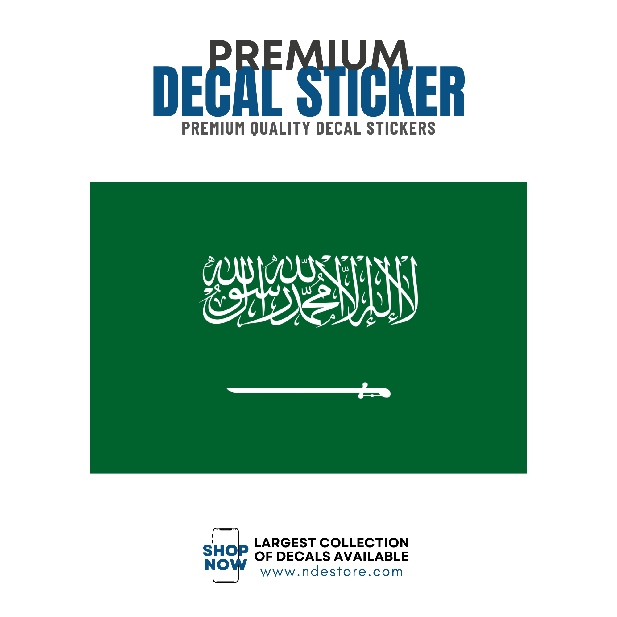 KSA Flag Decal Sticker | ndestore.com