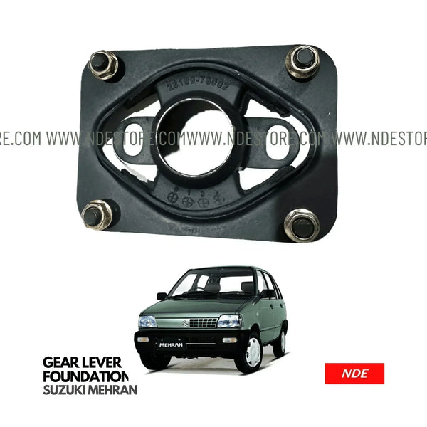 GEAR LEVER FOUNDATION MOUNTING FOR SUZUKI MEHRAN – ndestore.com