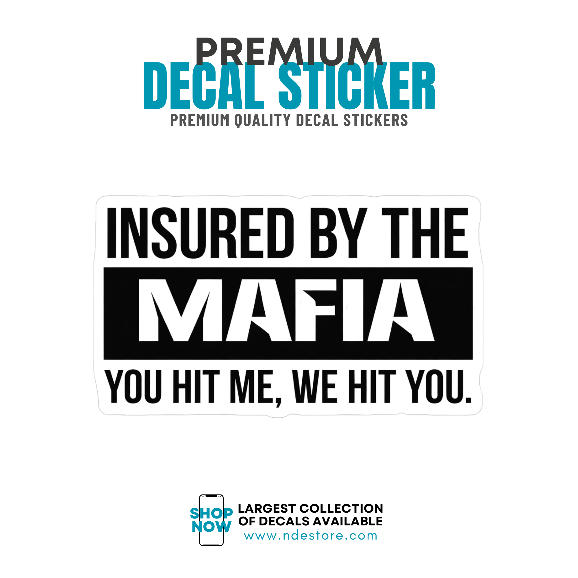 STICKER DECAL MAFIA – ndestore.com